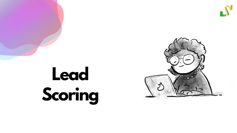 Lead Scoring: The Complete Guide for B2B Marketing and Sales in 2023